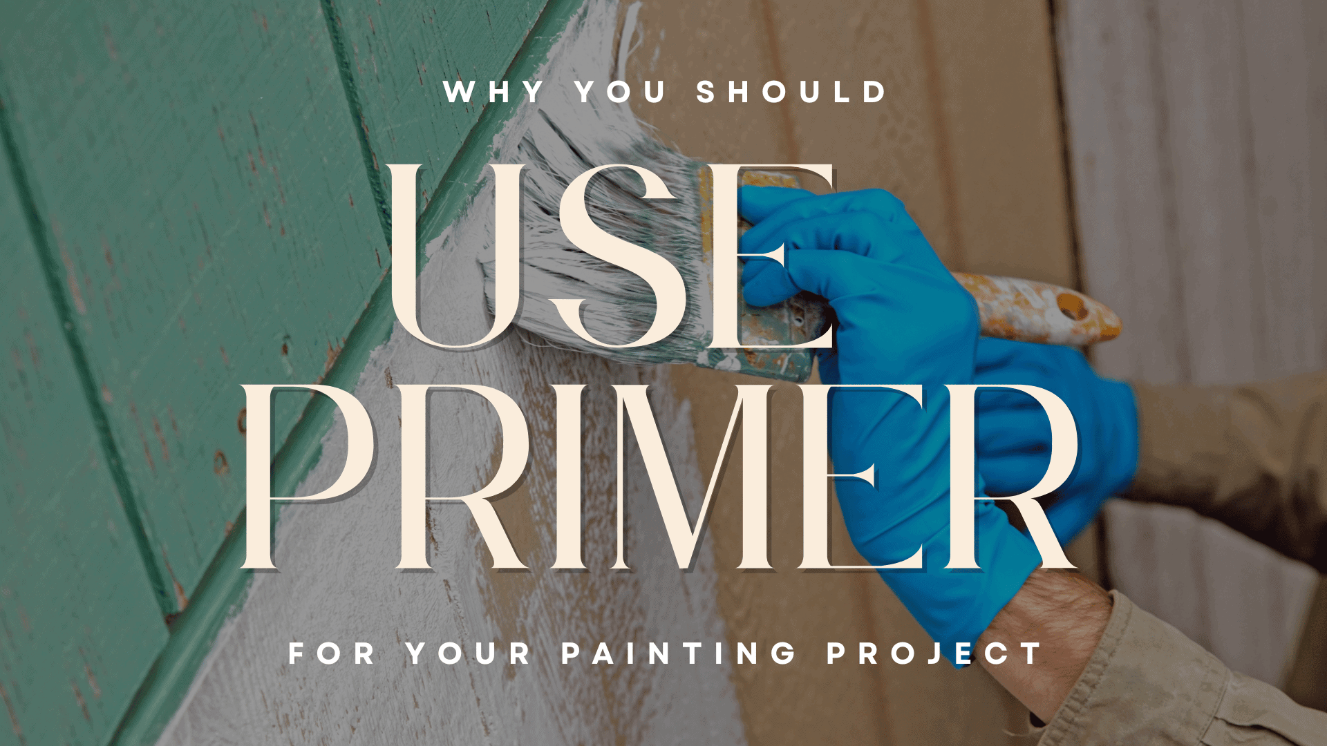 Why You Should Use Primer For Your Painting Project in Tonkawa, OK ...